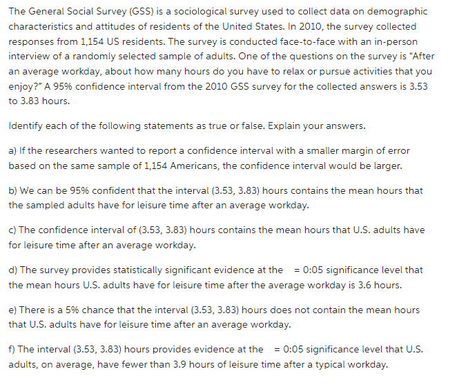 Solved The General Social Survey (GSS) ﻿is a sociological | Chegg.com