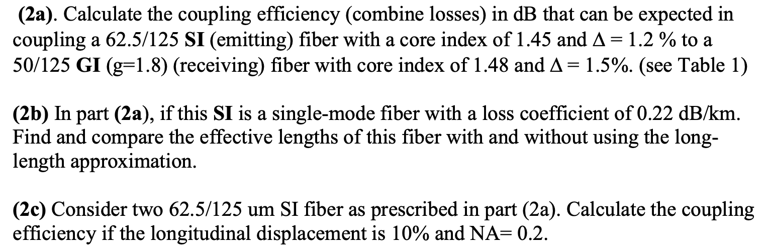 Solved (2a). Calculate the coupling efficiency (combine | Chegg.com