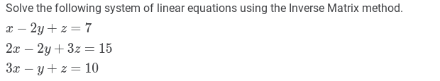 Solved Solve the following system of linear equations using | Chegg.com