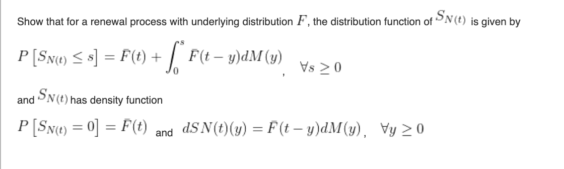 Solved Show that for a renewal process with underlying | Chegg.com
