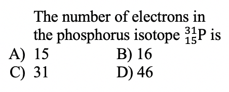 Solved The number of electrons inthe phosphorus isotope | Chegg.com
