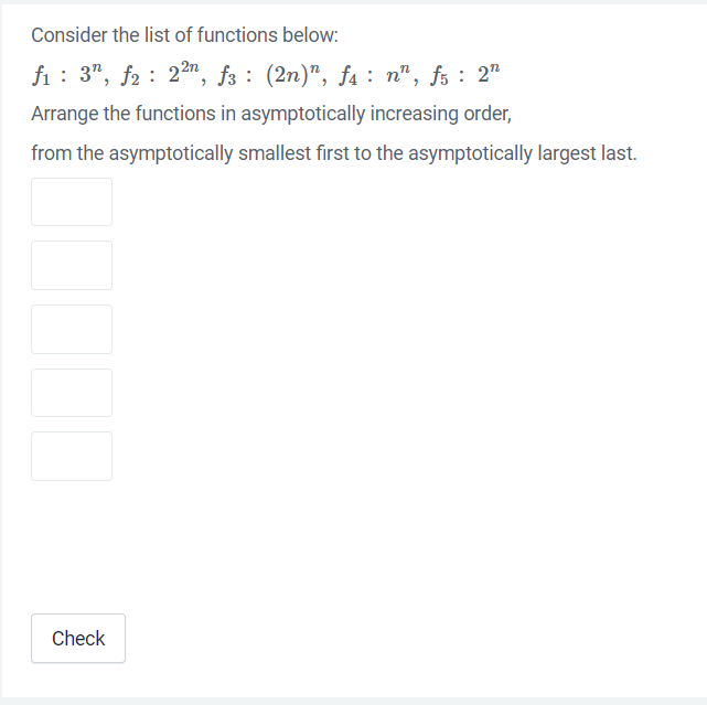 Solved Consider the list of functions below: fi: 3", f2 : | Chegg.com