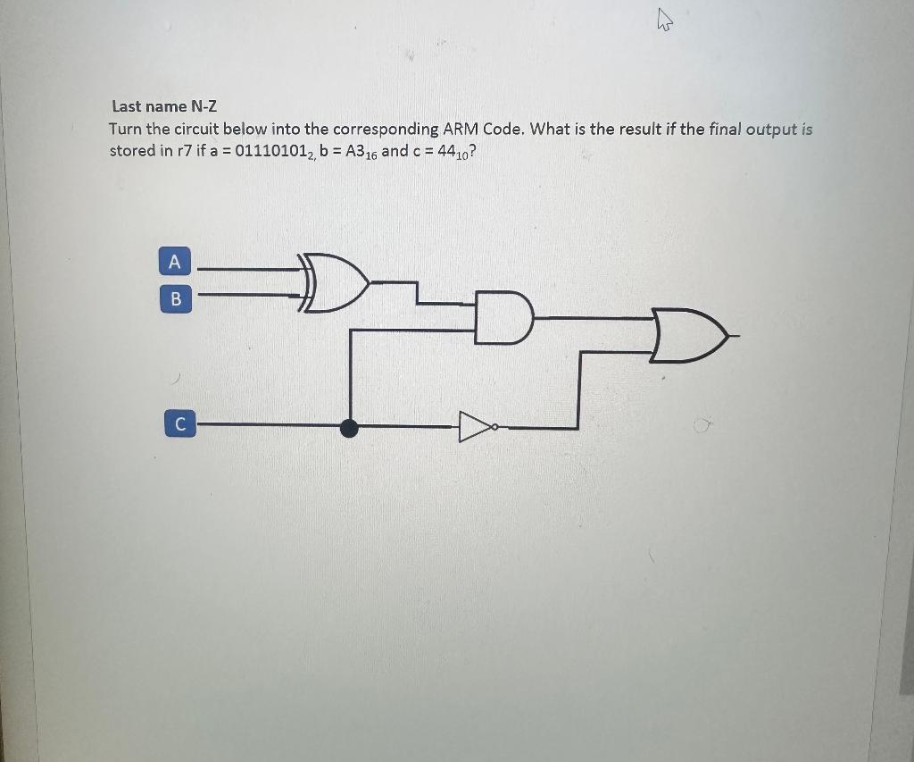 Solved Last name N−Z Turn the circuit below into the | Chegg.com