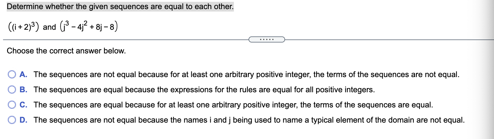 Solved Determine whether the given sequences are equal to | Chegg.com