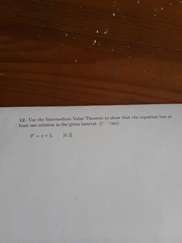 Solved 12. Use the Intermediate Value Theorem to show that | Chegg.com