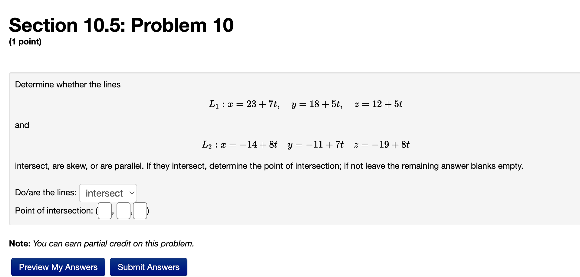 Solved Section 10.5: Problem 10 (1 point) Determine whether | Chegg.com