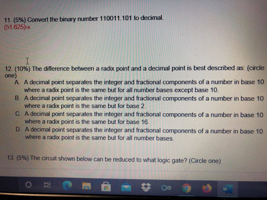 Solved 11.(5%) Convert the binary number 110011.101 to | Chegg.com