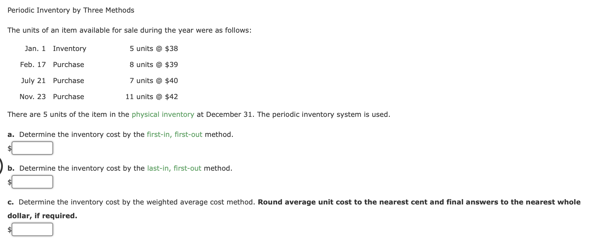 Solved Periodic Inventory by Three Methods The units of an | Chegg.com