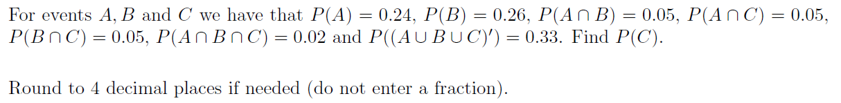 Solved For events A,B and C we have that | Chegg.com
