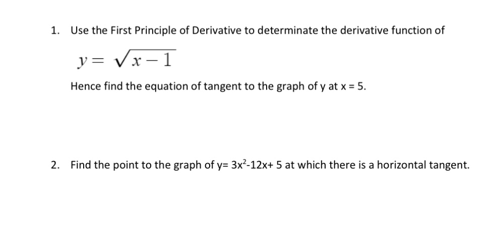 Solved Use the First Principle of Derivative to determinate | Chegg.com