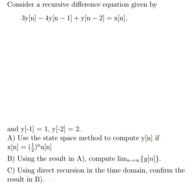 Solved Consider a recursive difference equation given by | Chegg.com