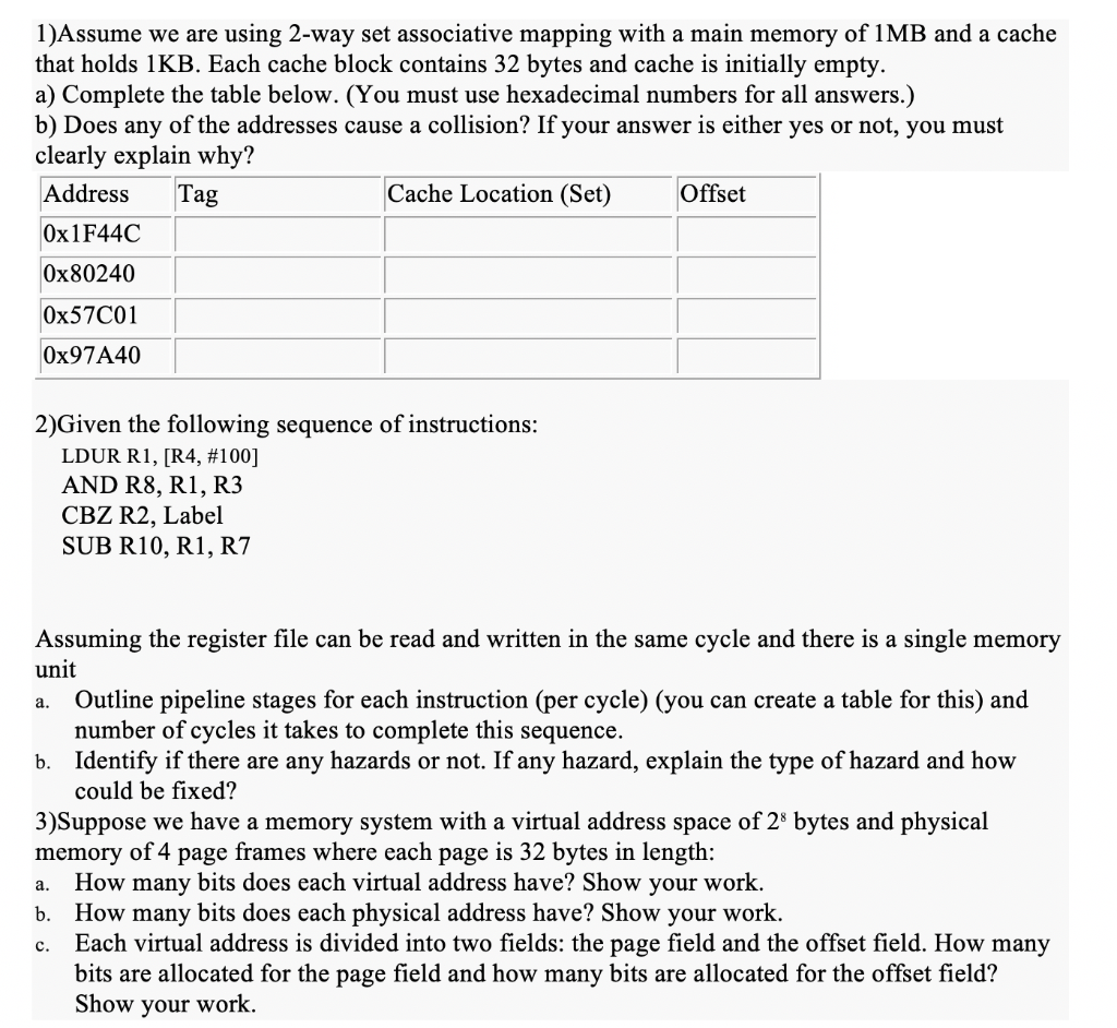 Solved 1)Assume we are using 2-way set associative mapping | Chegg.com
