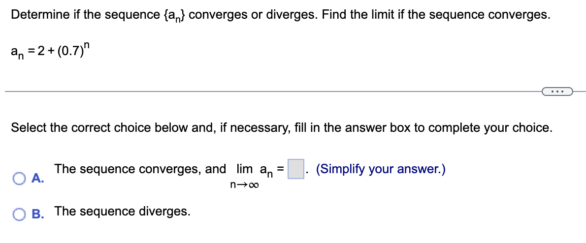 Solved Determine if the sequence {an} converges or diverges. | Chegg.com