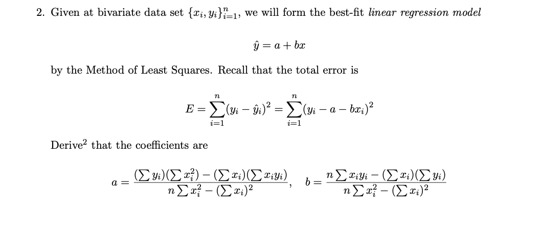 Solved 2. Given at bivariate data set Di, yi}_, we will form | Chegg.com