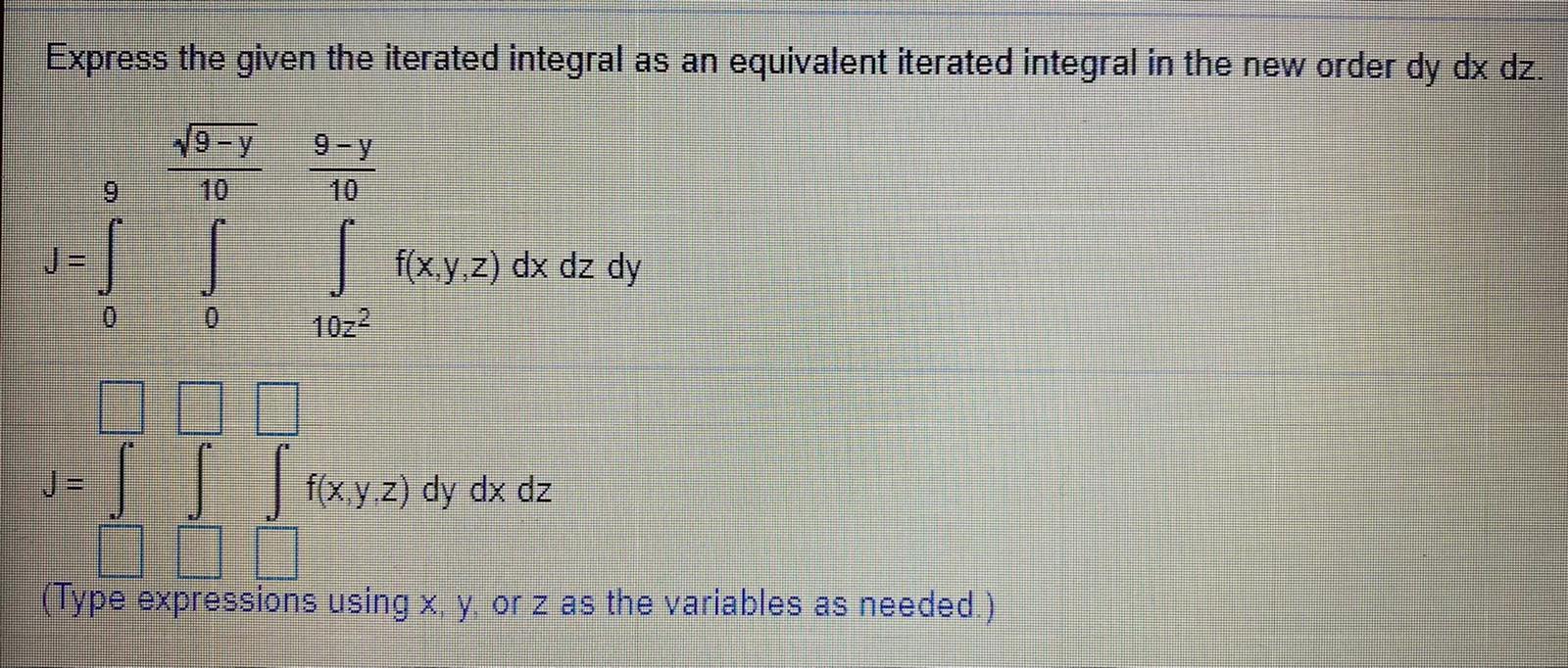 Solved Express the given the iterated integral as an | Chegg.com