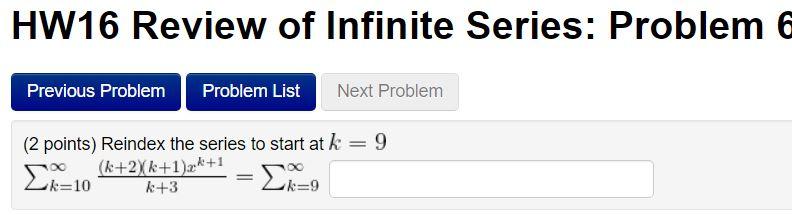 Solved HW16 Review of Infinite Series: Problem 6 Previous | Chegg.com
