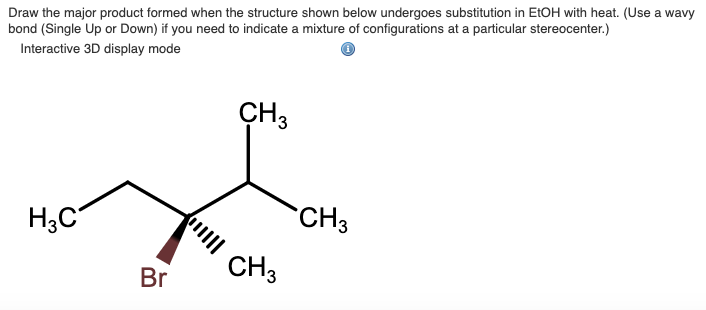Solved Draw the major product formed when the structure | Chegg.com