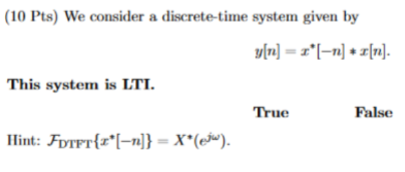 Solved (10 Pts) We consider a discrete-time system given by | Chegg.com