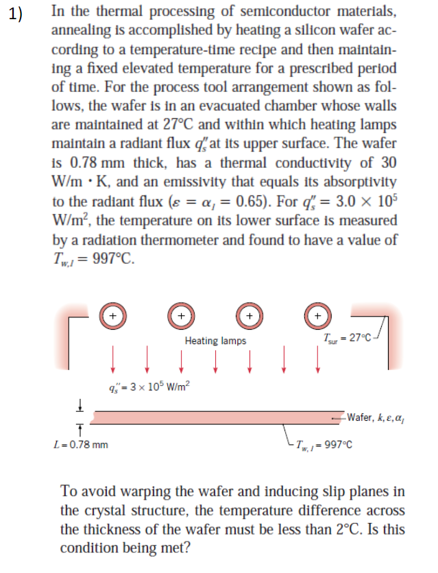 Solved 1) In the thermal processing of semiconductor | Chegg.com