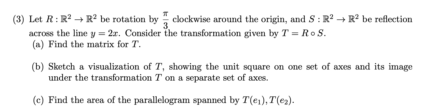 Solved (3) Let R:R2 + R2 be rotation by -clockwise around | Chegg.com