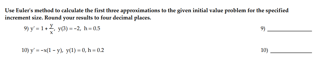 Solved Use Euler's method to calculate the first three | Chegg.com