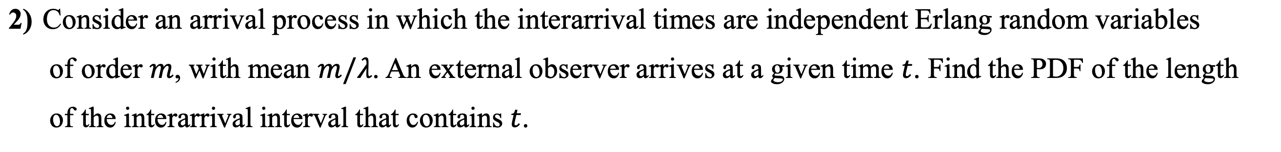 2) Consider an arrival process in which the | Chegg.com