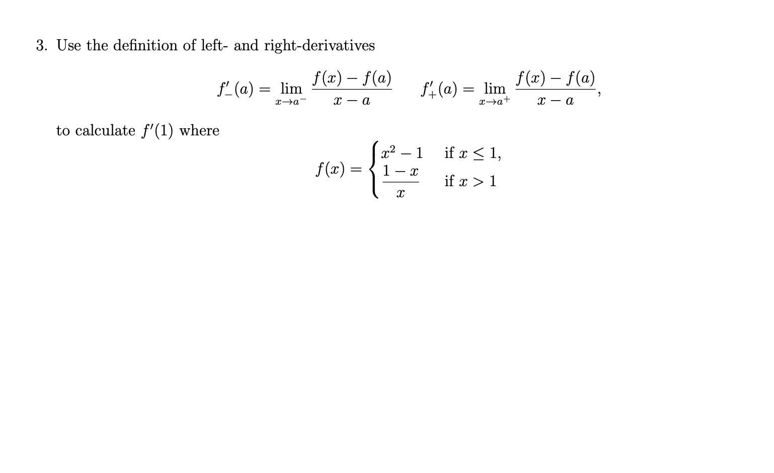 Solved 3. Use the definition of left- and right-derivatives | Chegg.com