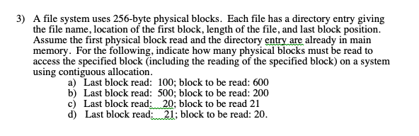 Solved 3) A file system uses 256-byte physical blocks. Each | Chegg.com