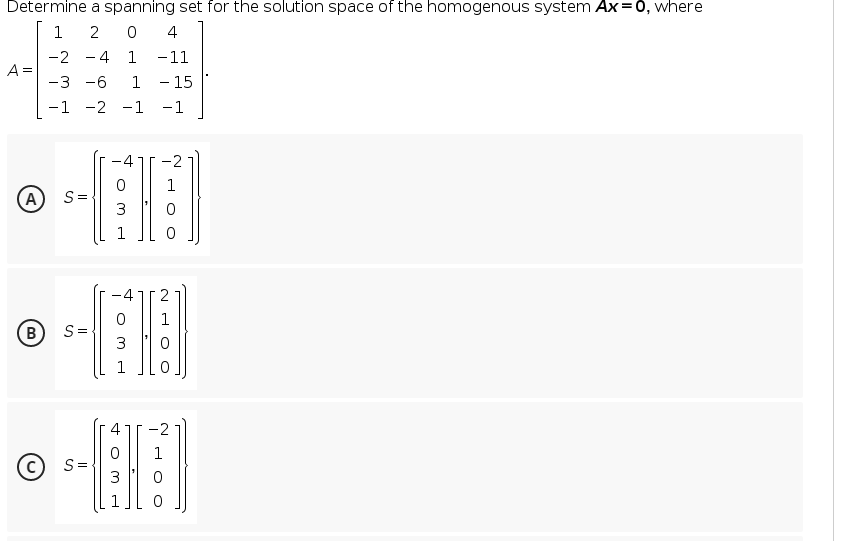 Solved Determine a spanning set for the solution space of | Chegg.com