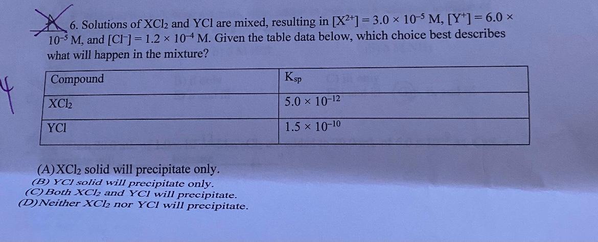 Solved Х. Х 6. Solutions of XCl2 and YCl are mixed, | Chegg.com