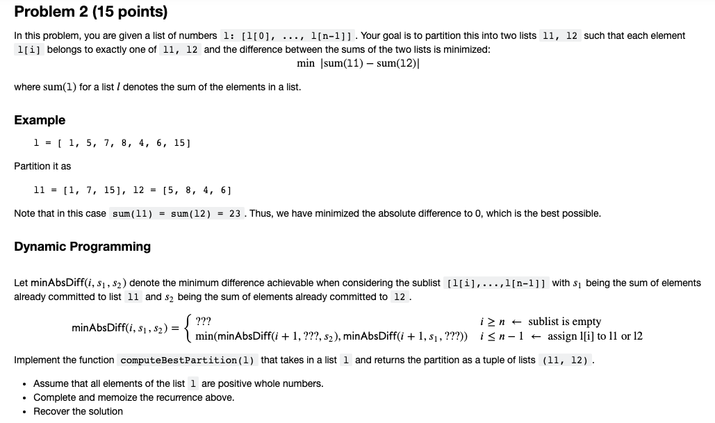Solved def computeBestPartition(l): n = len(l) | Chegg.com