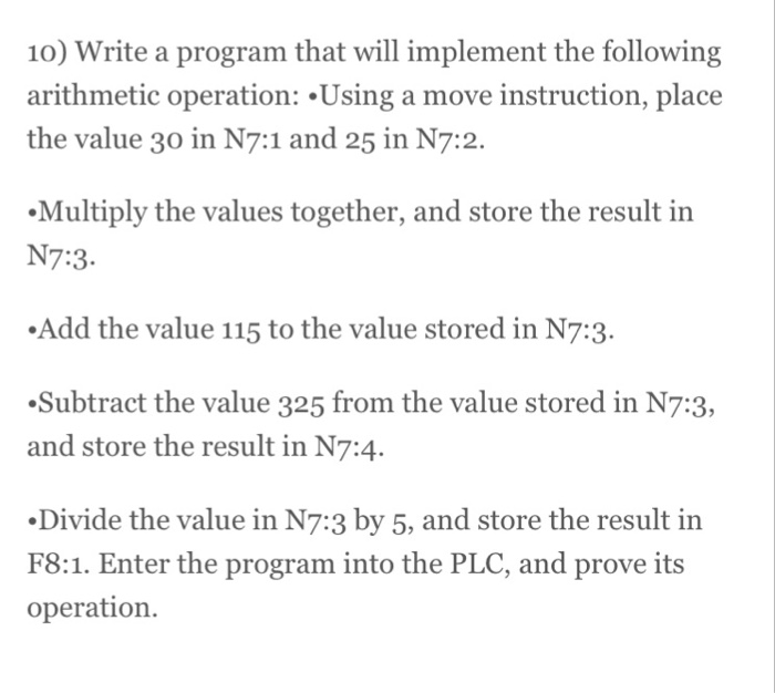 Solved 10) Write a program that will implement the following | Chegg.com