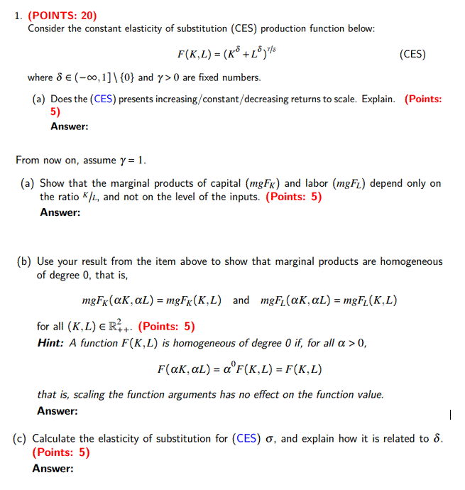 Solved 1. (POINTS: 20) Consider the constant elasticity of | Chegg.com