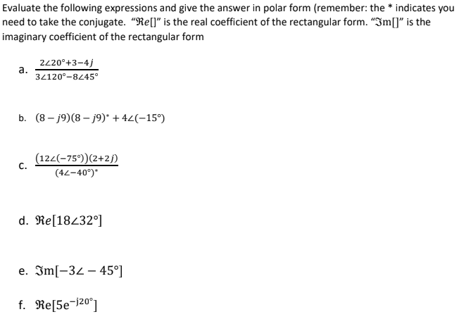 Solved Evaluate the following expressions and give the | Chegg.com