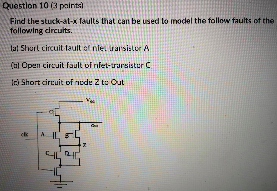 Question 10 (3 points) Find the stuck-at-x faults | Chegg.com