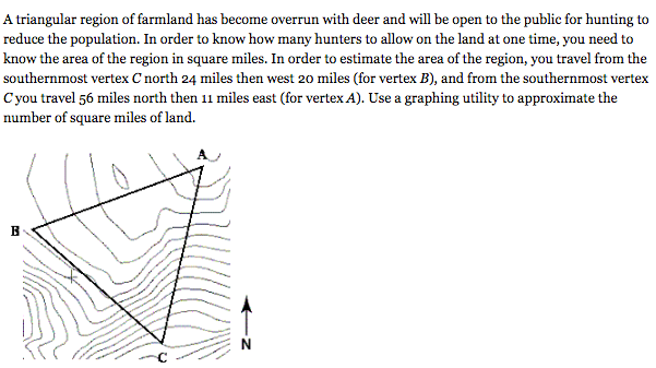 Solved A triangular region of farmland has become overrun | Chegg.com