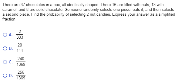 Solved There are 37 chocolates in a box, all identically | Chegg.com