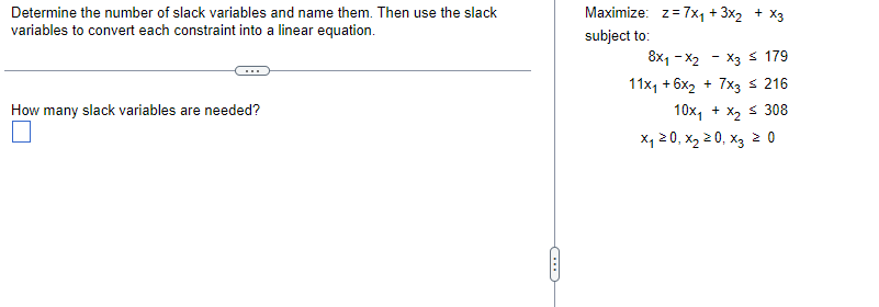 Solved Determine the number of slack variables and name | Chegg.com