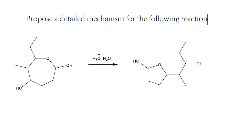 Solved Propose a detailed mechanism for the following | Chegg.com