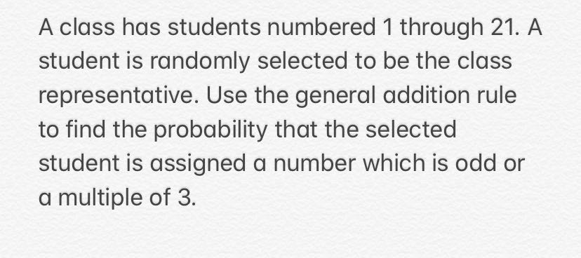 Solved A class has students numbered 1 through 21. A student | Chegg.com