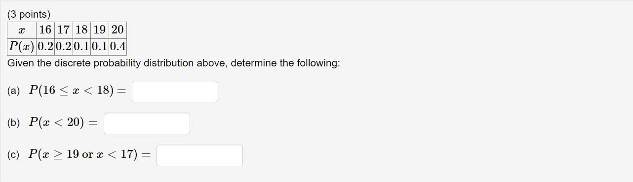 Solved (3 points) Given the discrete probability | Chegg.com