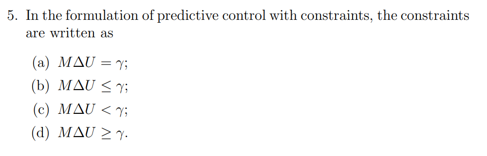 Solved 5. In the formulation of predictive control with | Chegg.com