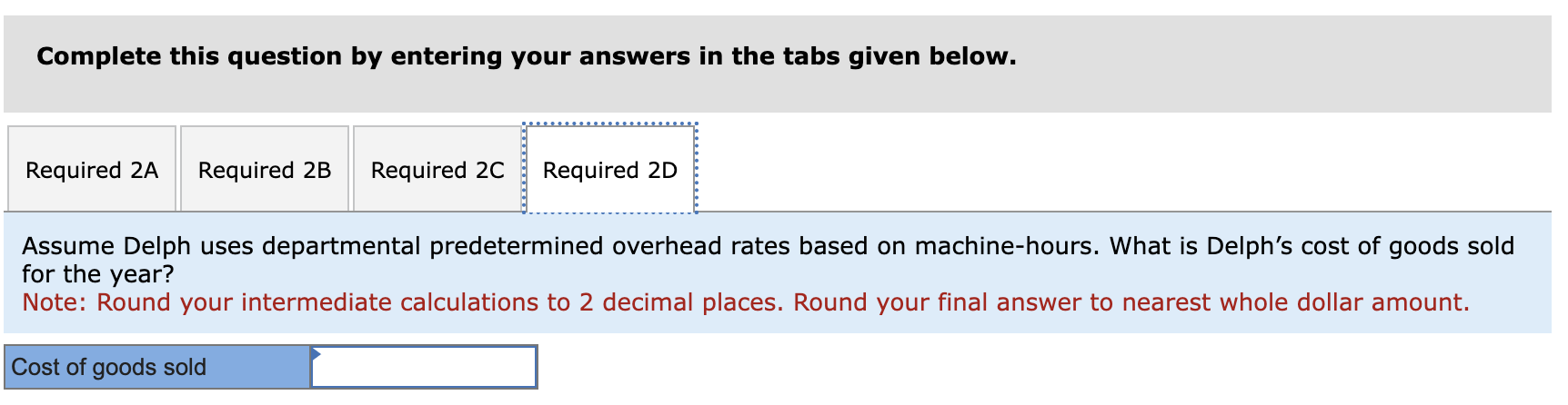 Solved Required: 2. Assume Delph uses departmental | Chegg.com