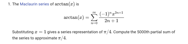 Solved 1. The Maclaurin series of arctan(2) is arctan(x) = | Chegg.com