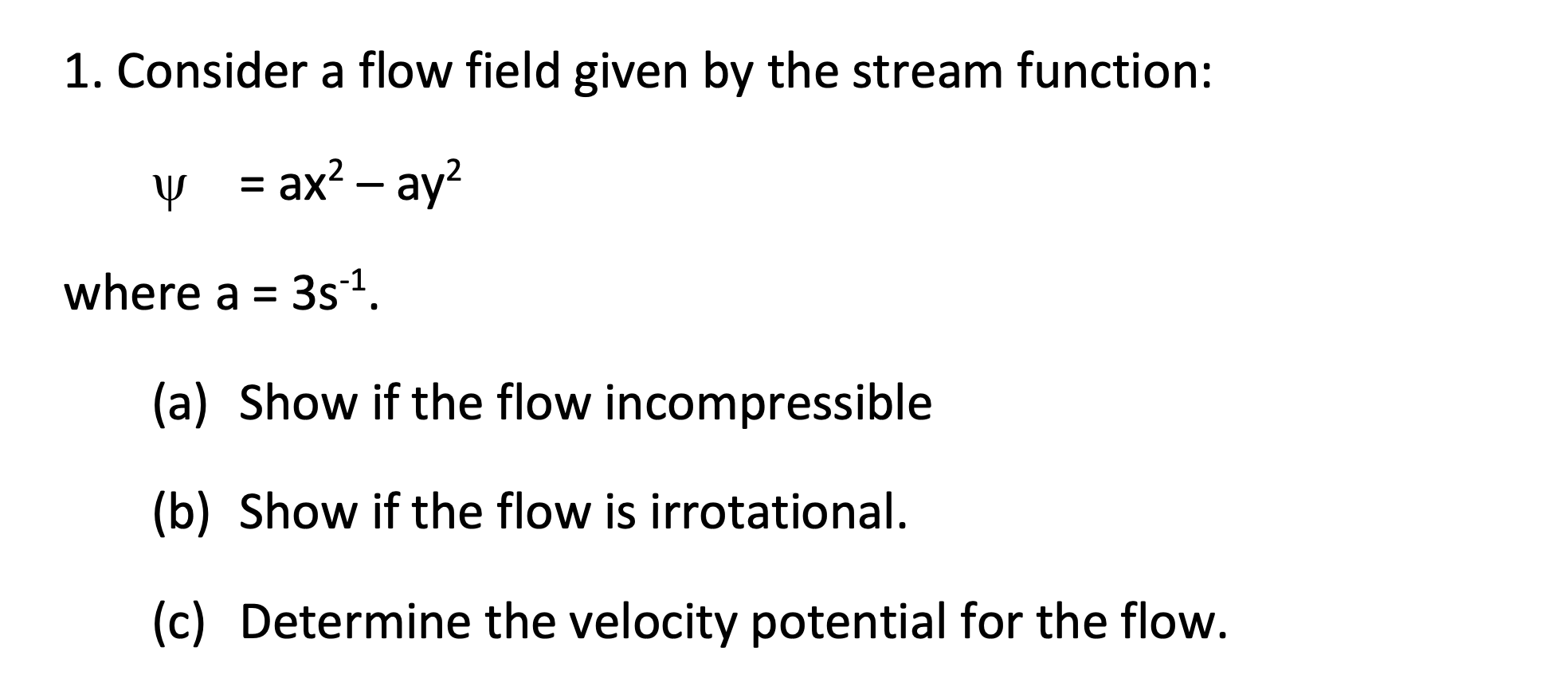 Solved 1. Consider a flow field given by the stream | Chegg.com
