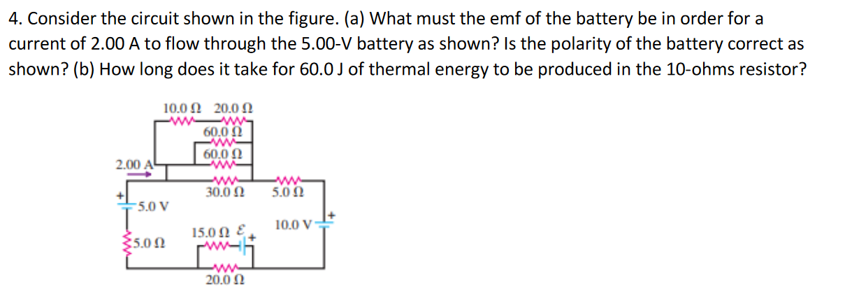 Solved 4. Consider the circuit shown in the figure. (a) What | Chegg.com