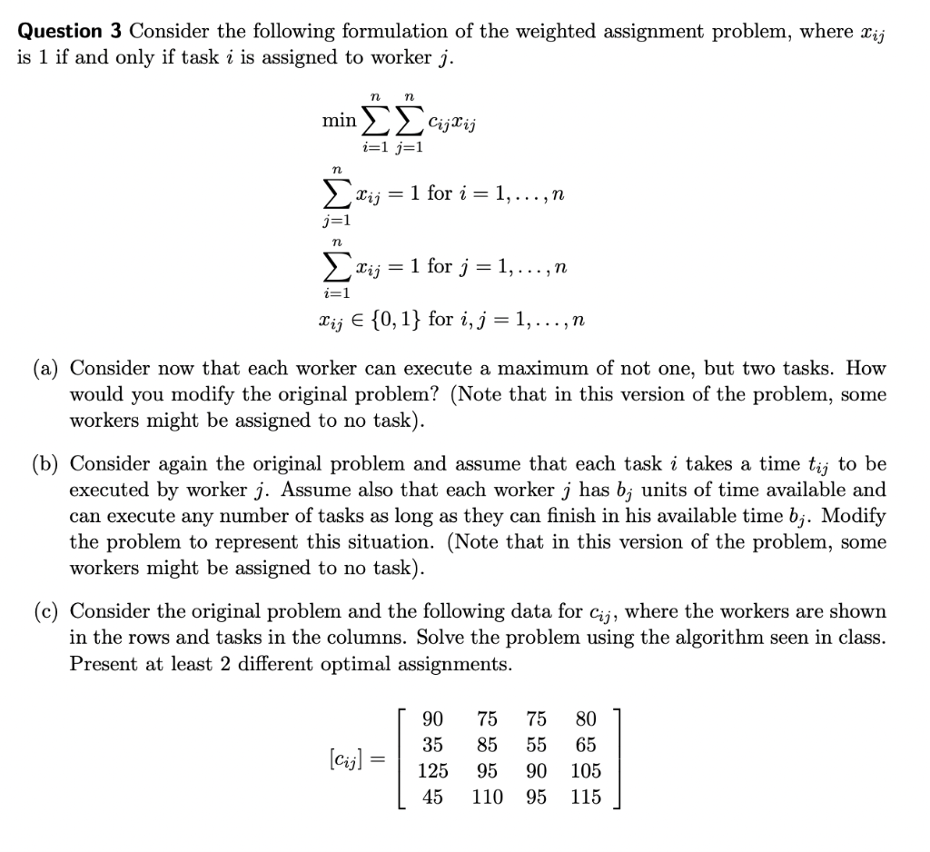 Question 3 Consider the following formulation of the | Chegg.com