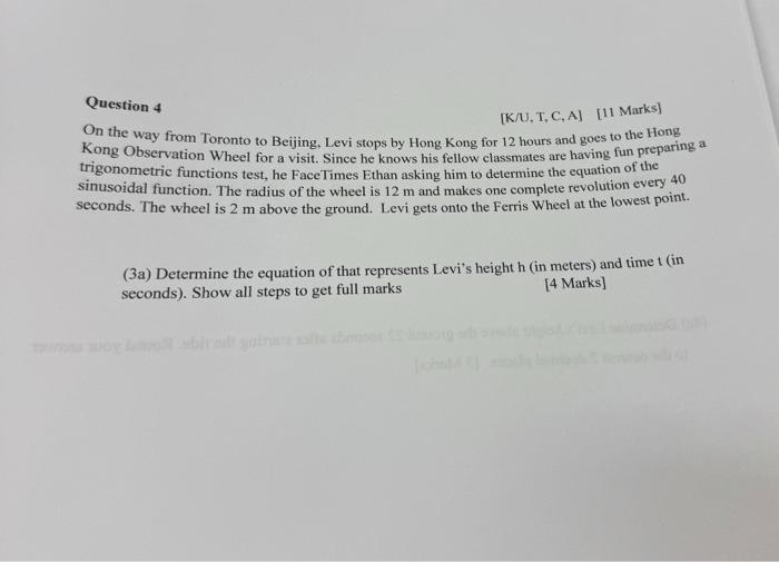 Solved Question 4 [K/U, ﻿T, ﻿C, ﻿A] [11 ﻿Marks] ﻿On the way | Chegg.com