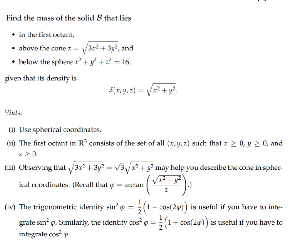 Solved Find the mass of the solid B that lies - in the first | Chegg.com