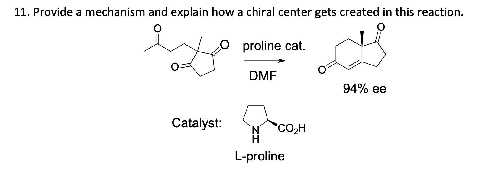 Solved 11. Provide a mechanism and explain how a chiral | Chegg.com